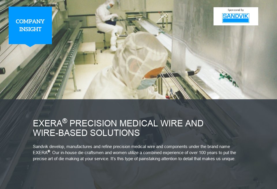 Sandvik Company Insight - Medical Technology | Issue 26 | April 2020