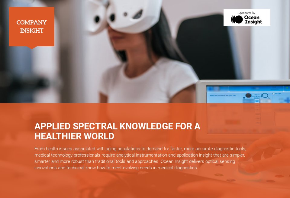 Ocean Insight Company Insight - Medical Technology | Issue 24 ...